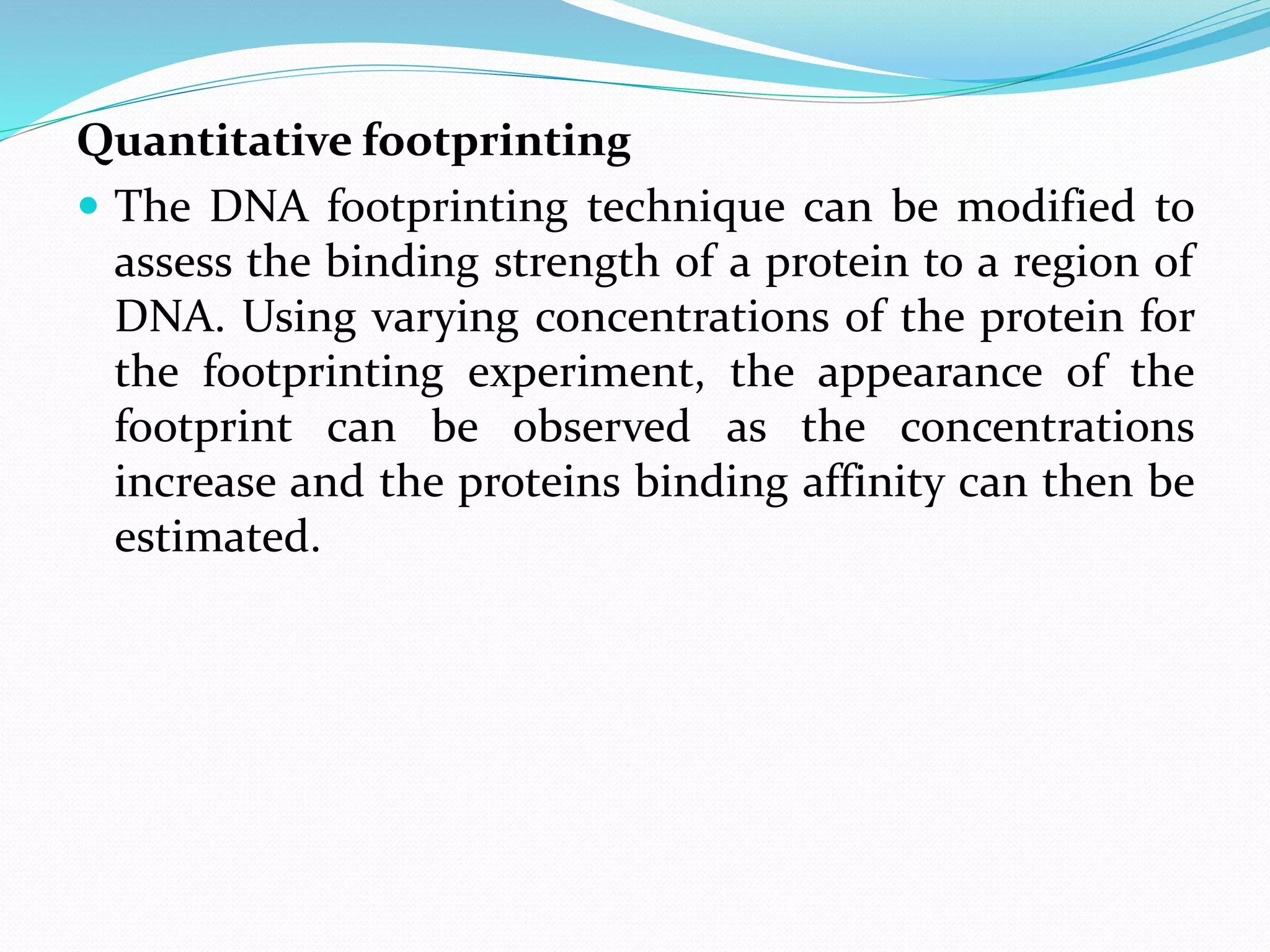 Dna footprinting | PPTX