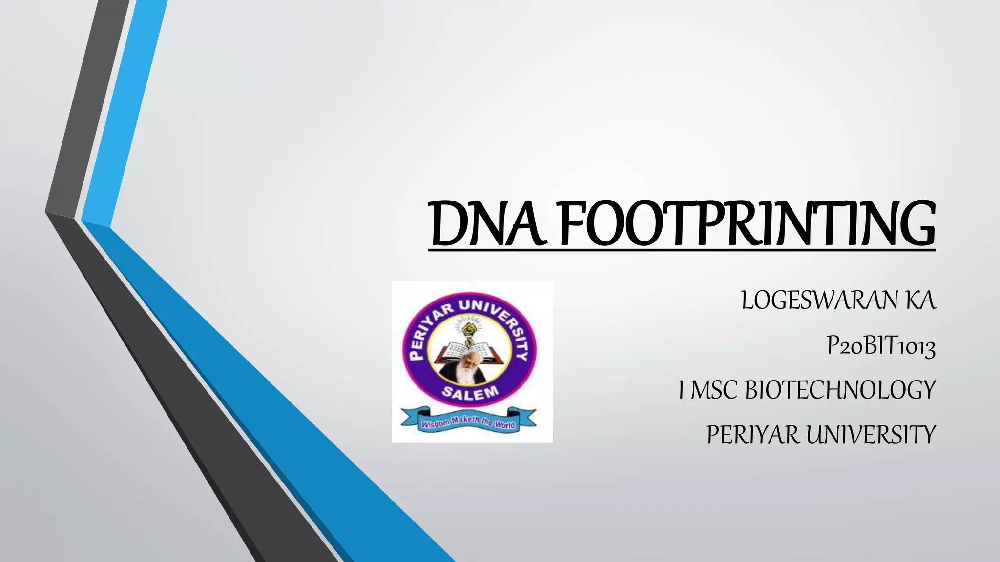 DNA Footprinting | PPTX