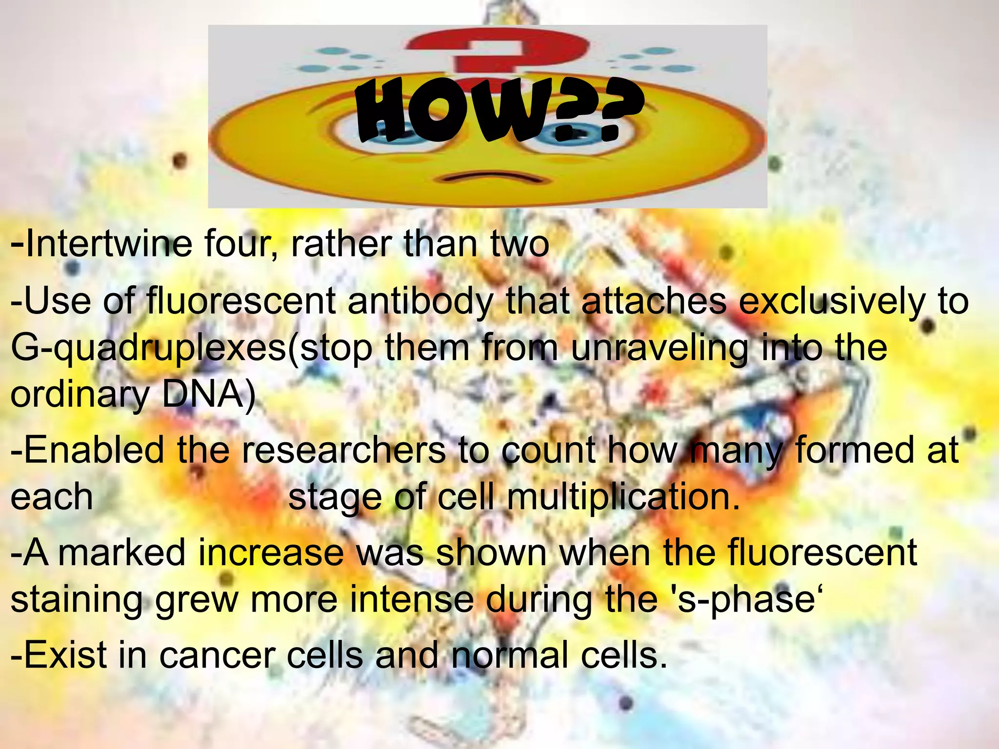 Dna G quadreplex structure discovery | PPTX