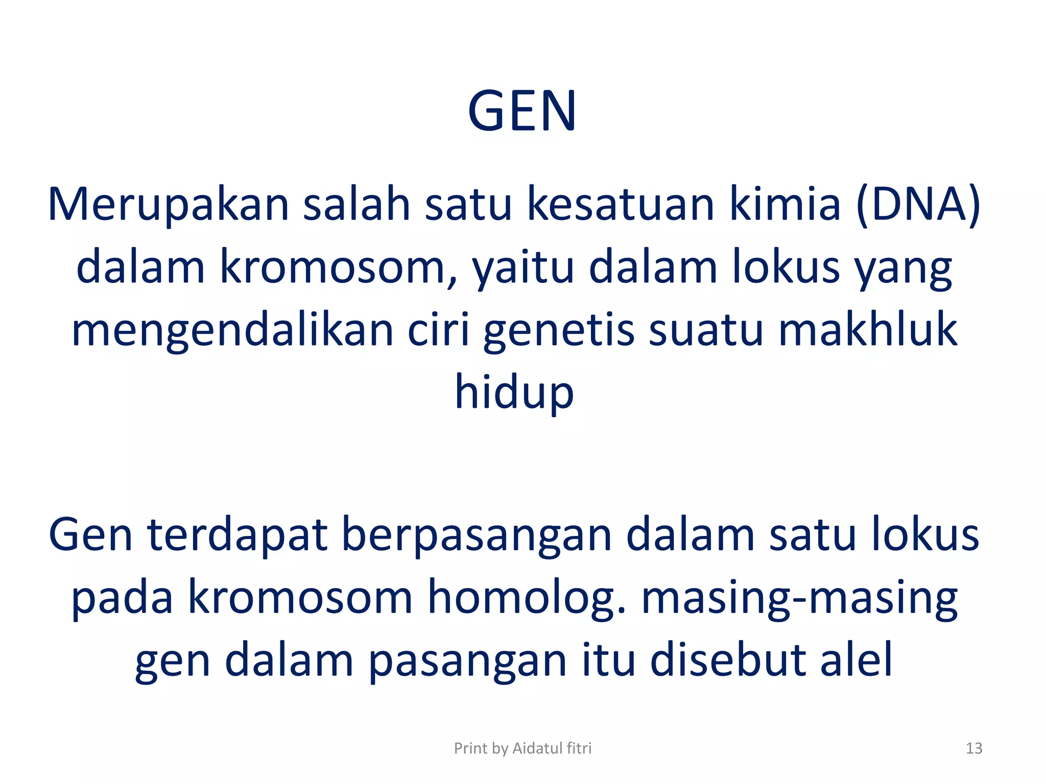 Dna, gen, dan kromosom | PPTX