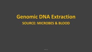 Dna isolation Principle | PPTX