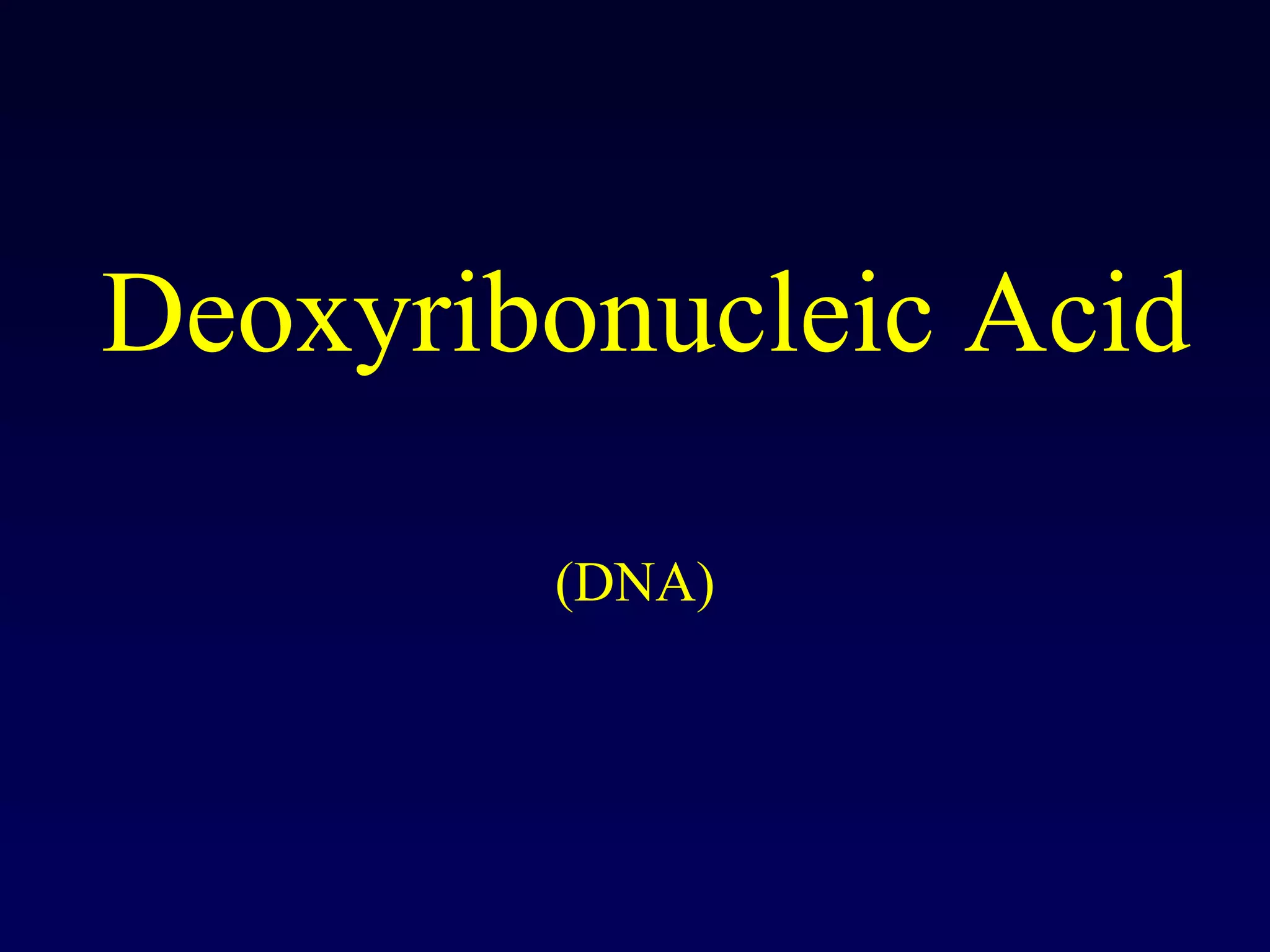 Dna lecture | PPTX