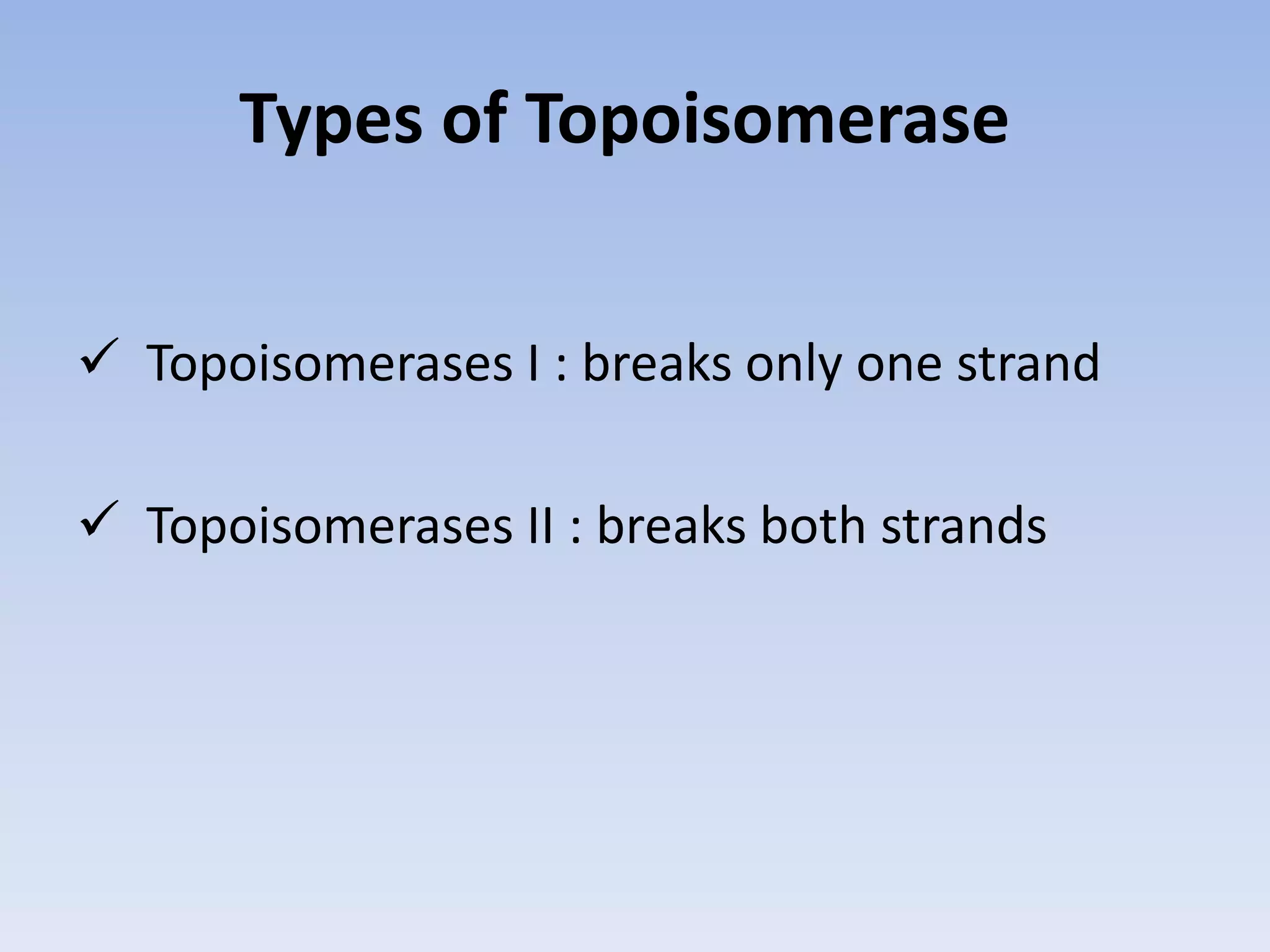 Dna methylases & topoisomerases | PPTX