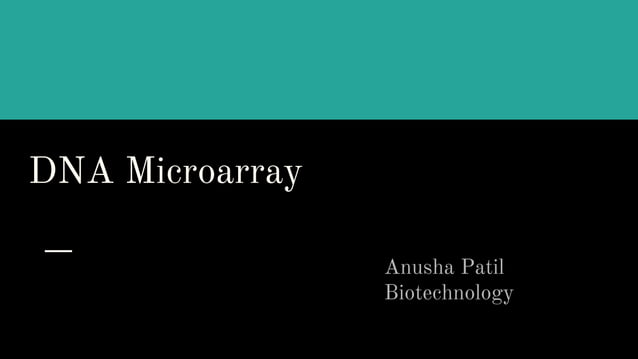 DNA microarray Technique | PPT