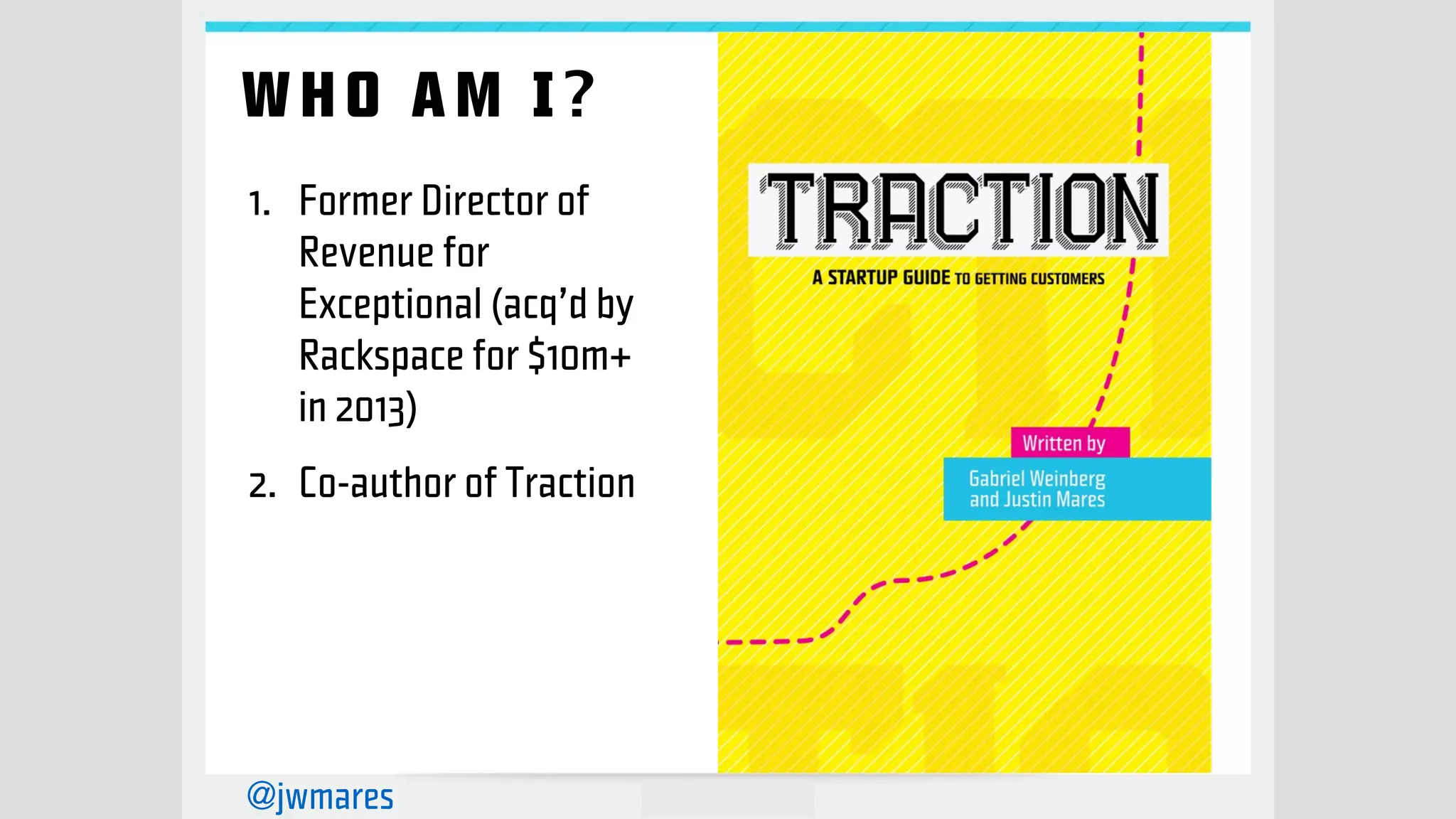 The DNA of Traction - Justin Mares, Co-author, Traction Book | PDF