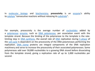 DNA polymerase proofreading and processivity.pptx