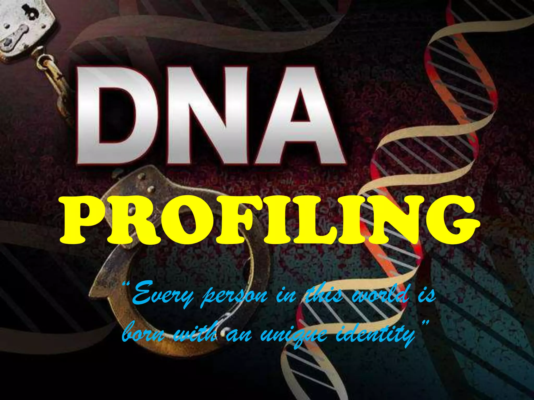 Dna profiling | PPTX