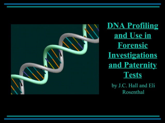 Dna profiling presentation x2 | PPT
