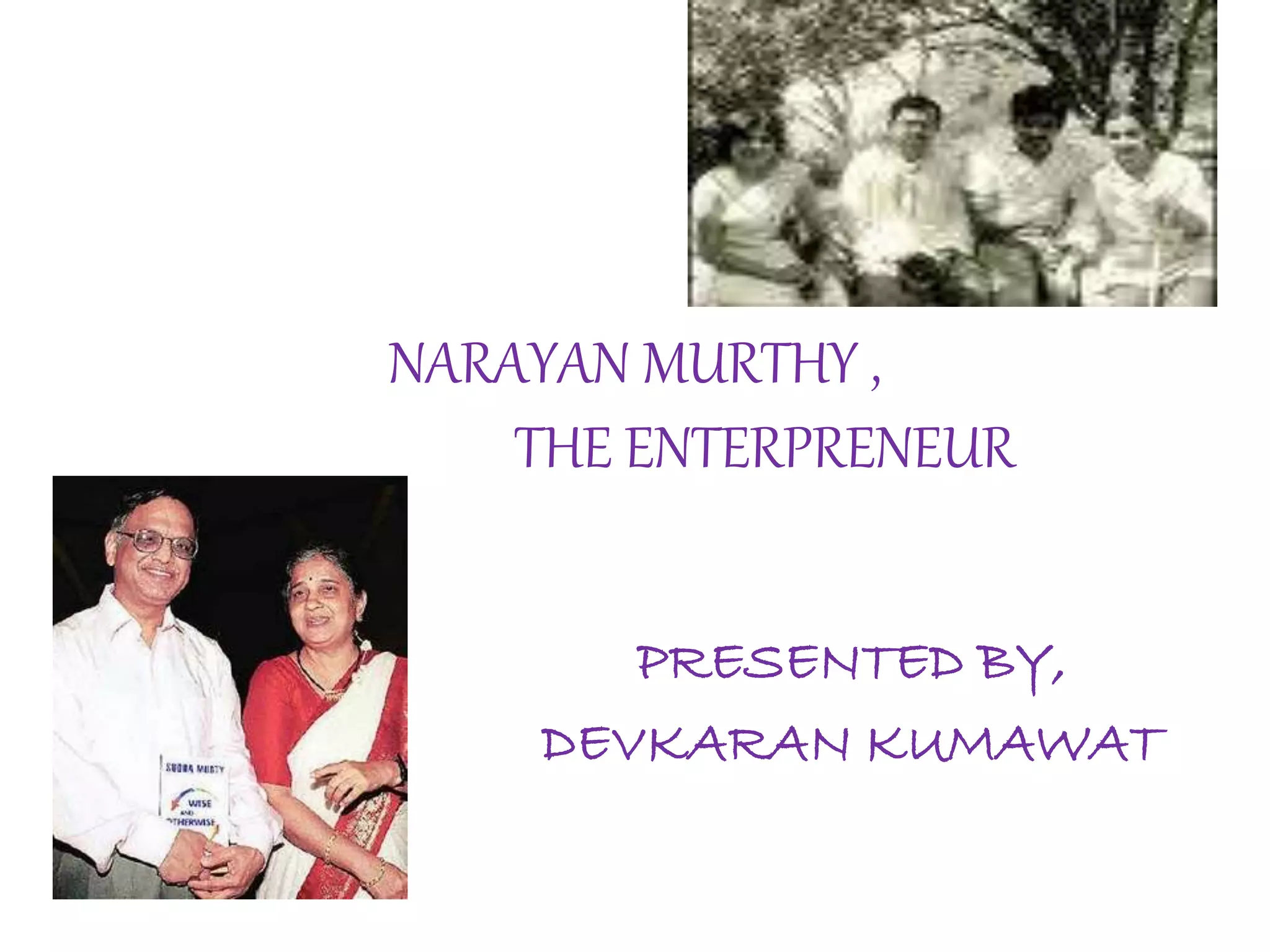 narayan murthy ppt by devkaran kumawat | PPTX