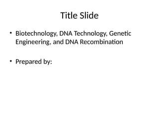 DNA_Recombination_Biotech_Presentation.pptx