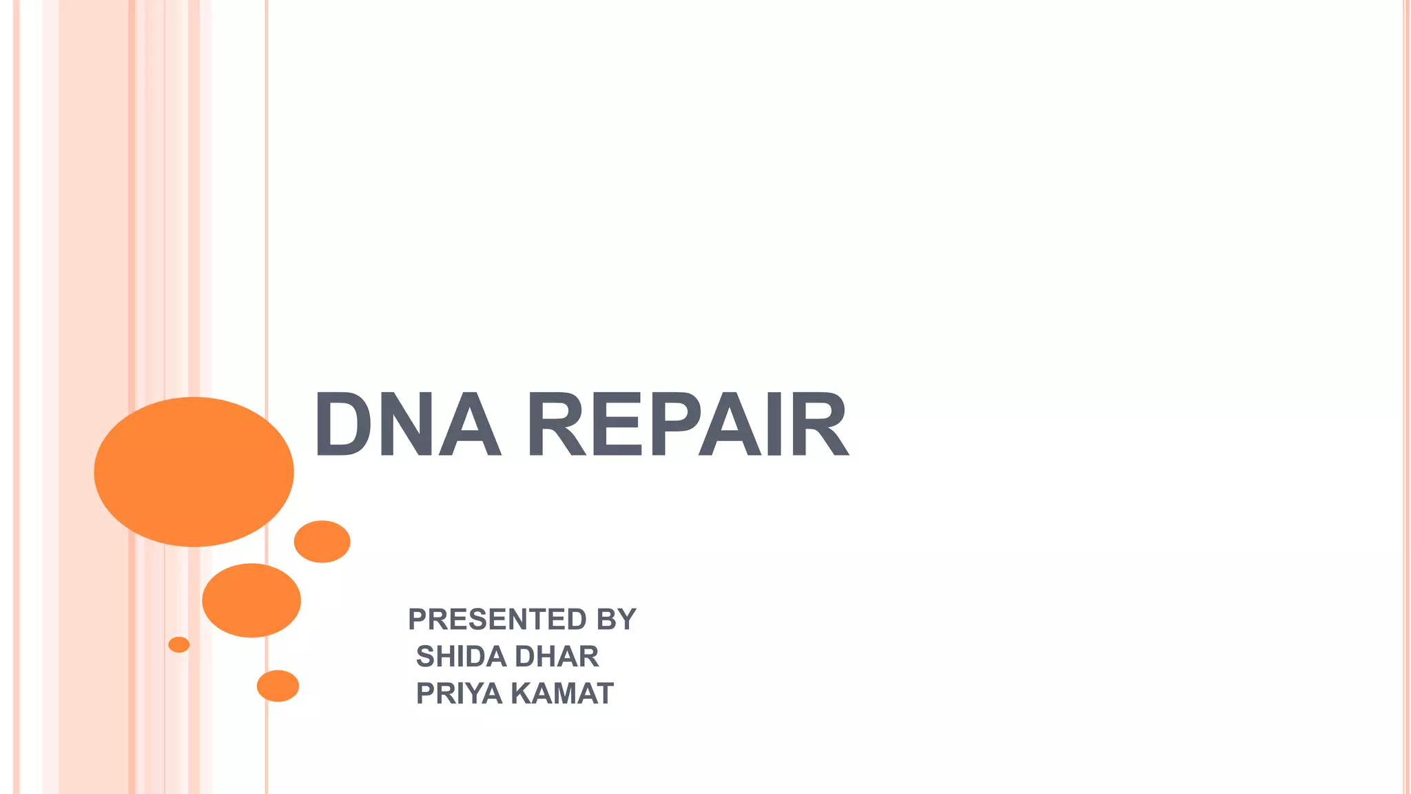 Dna repair | PPT