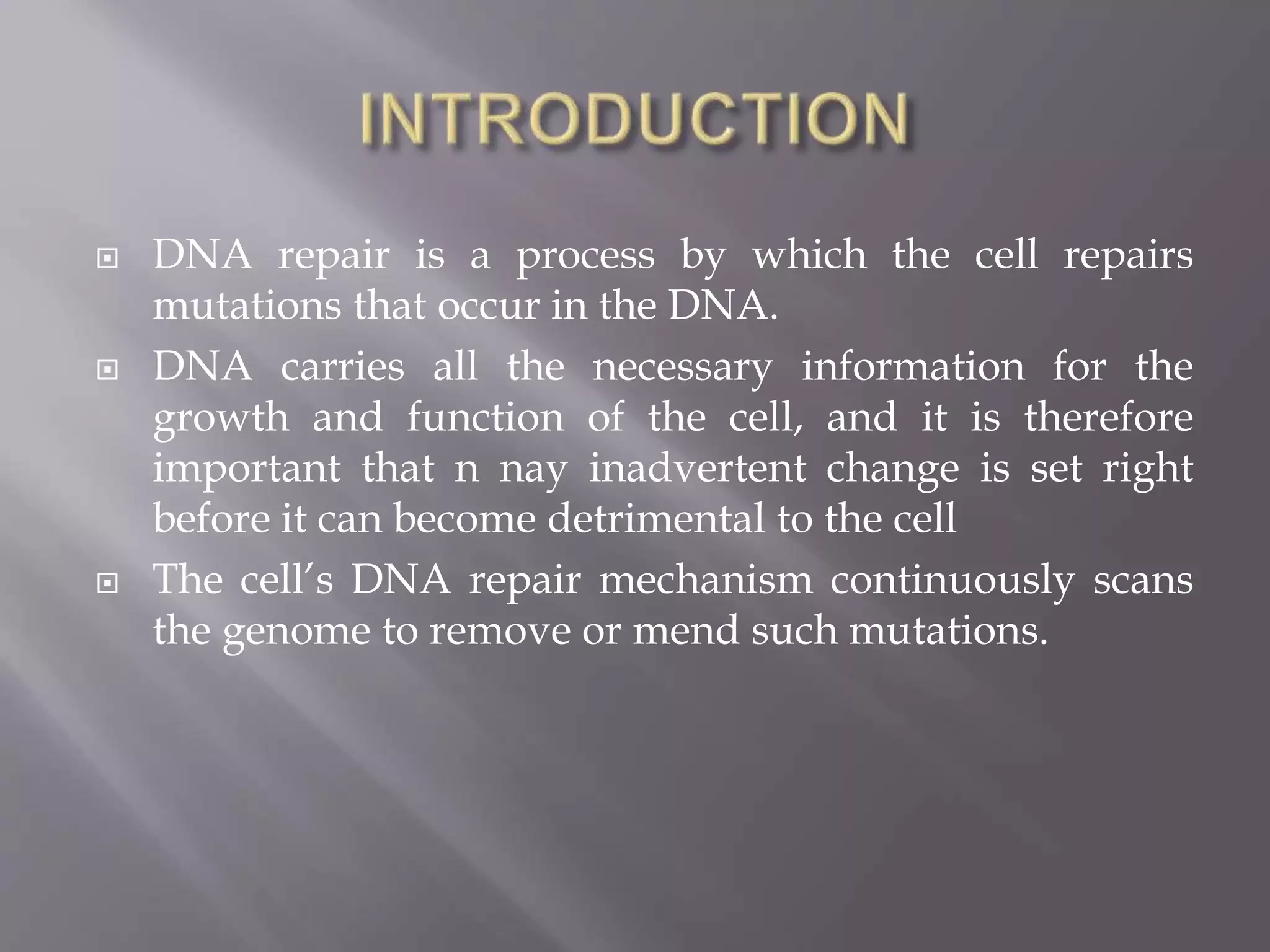 DNA repair mechanism | PPTX