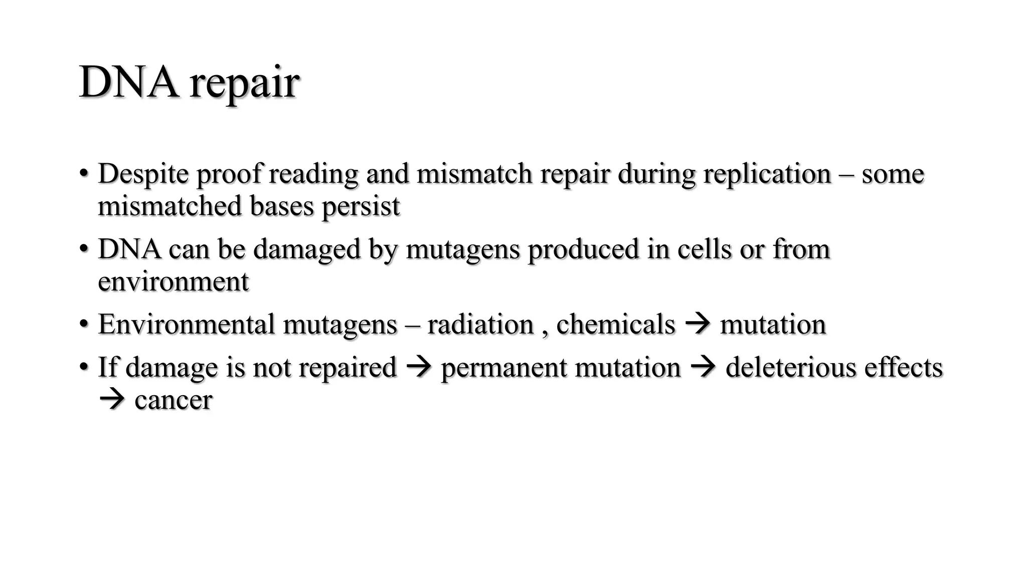 DNA repair mechanism - Brief description, causes and cure | PPTX