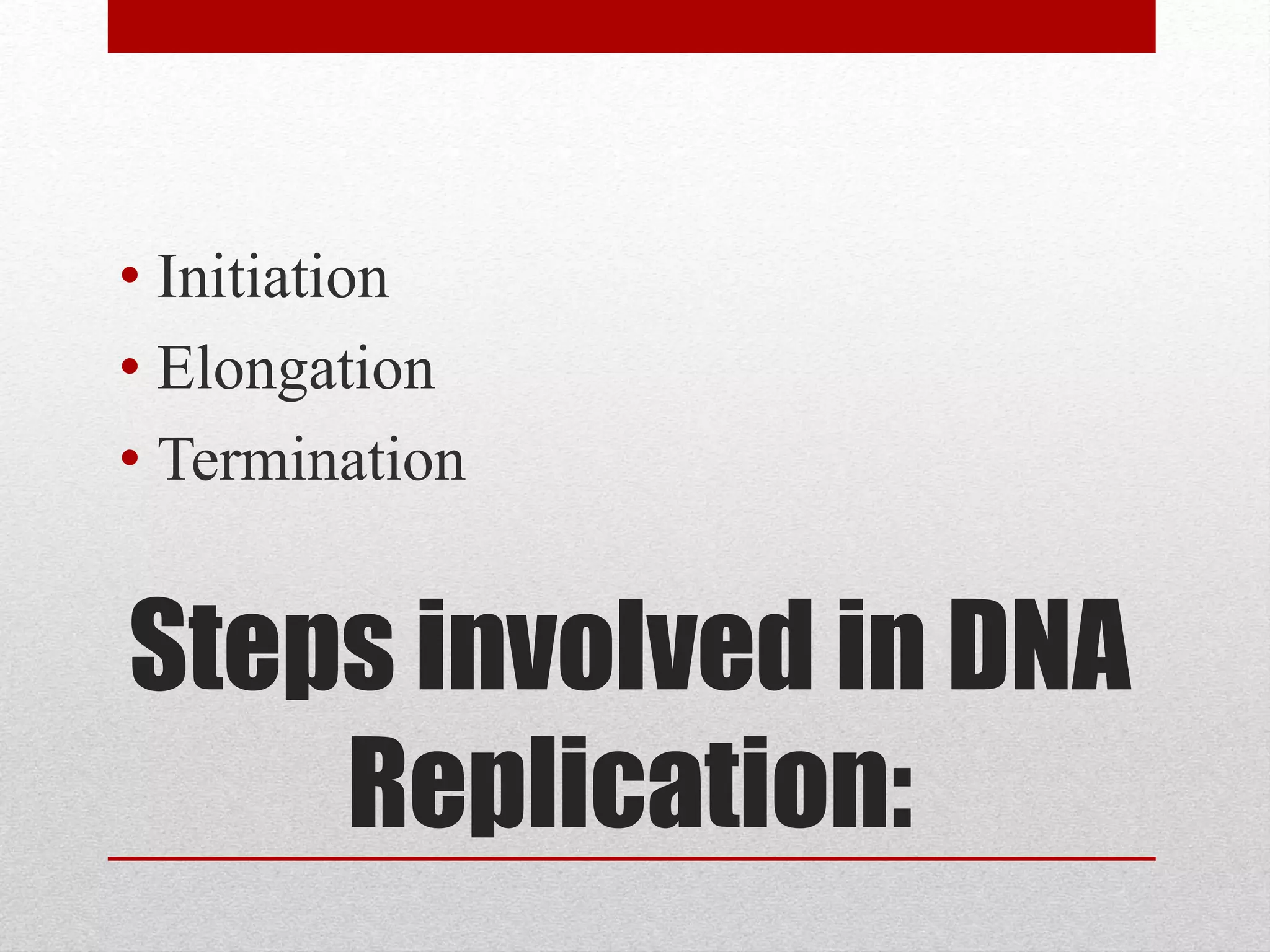 DNA Replication | PPTX