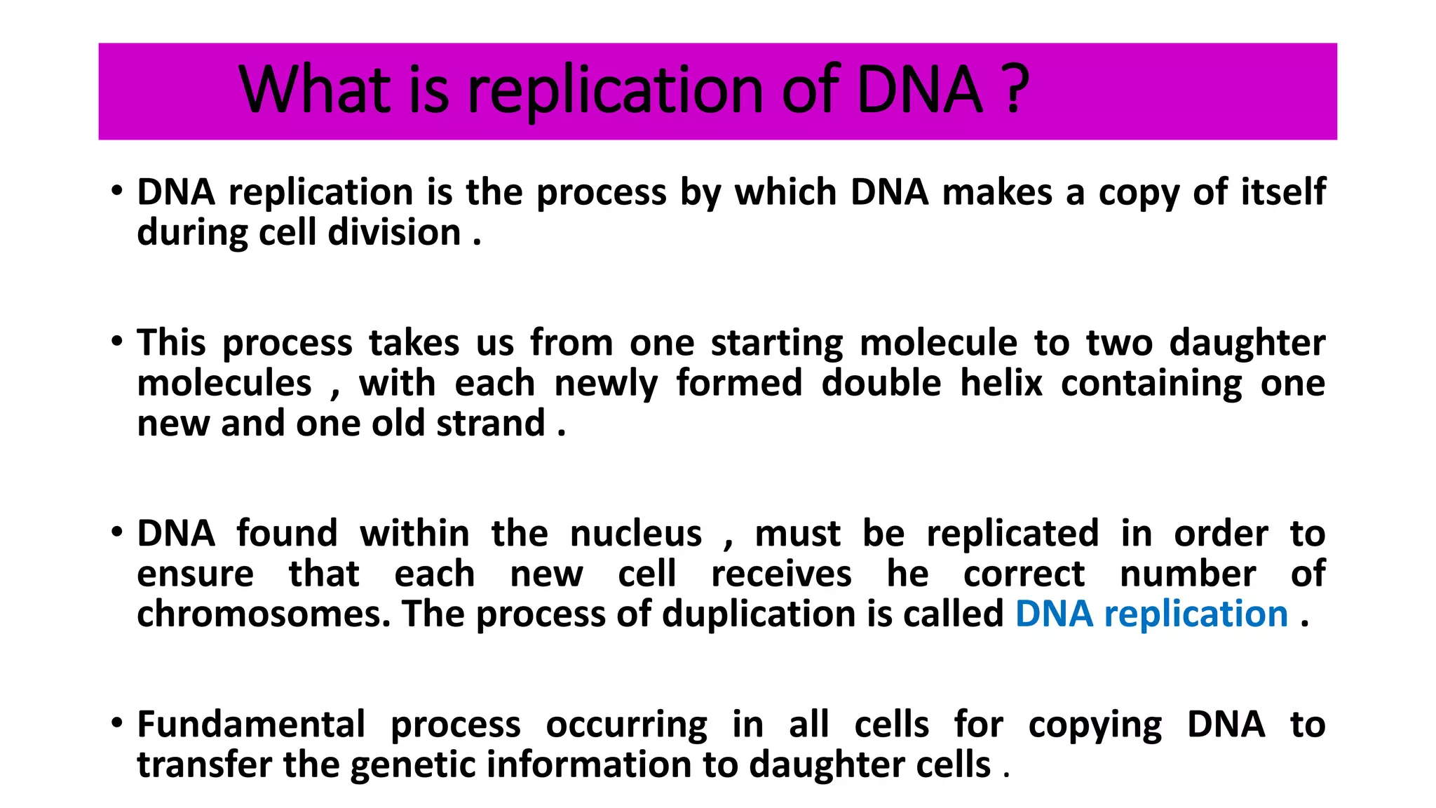 Replication of DNA | PPTX