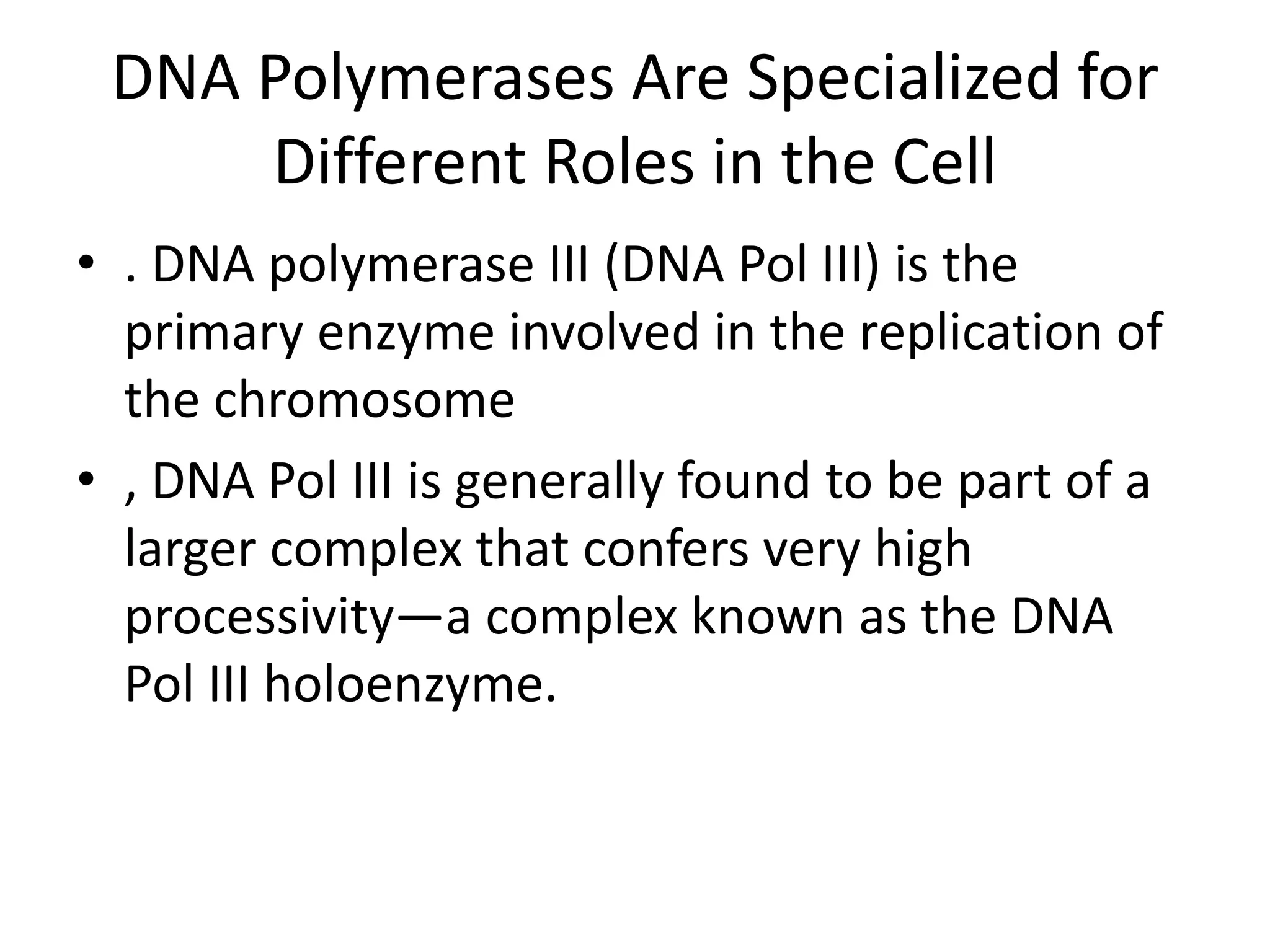 THE MECHANISM OF DNA POLYMERASE & CHEMICAL NATURTE TOPIC OF MOLECULAR ...