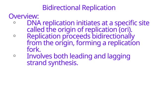 DNA Replication Bidirectional and Rolling circle modes of replication.pptx