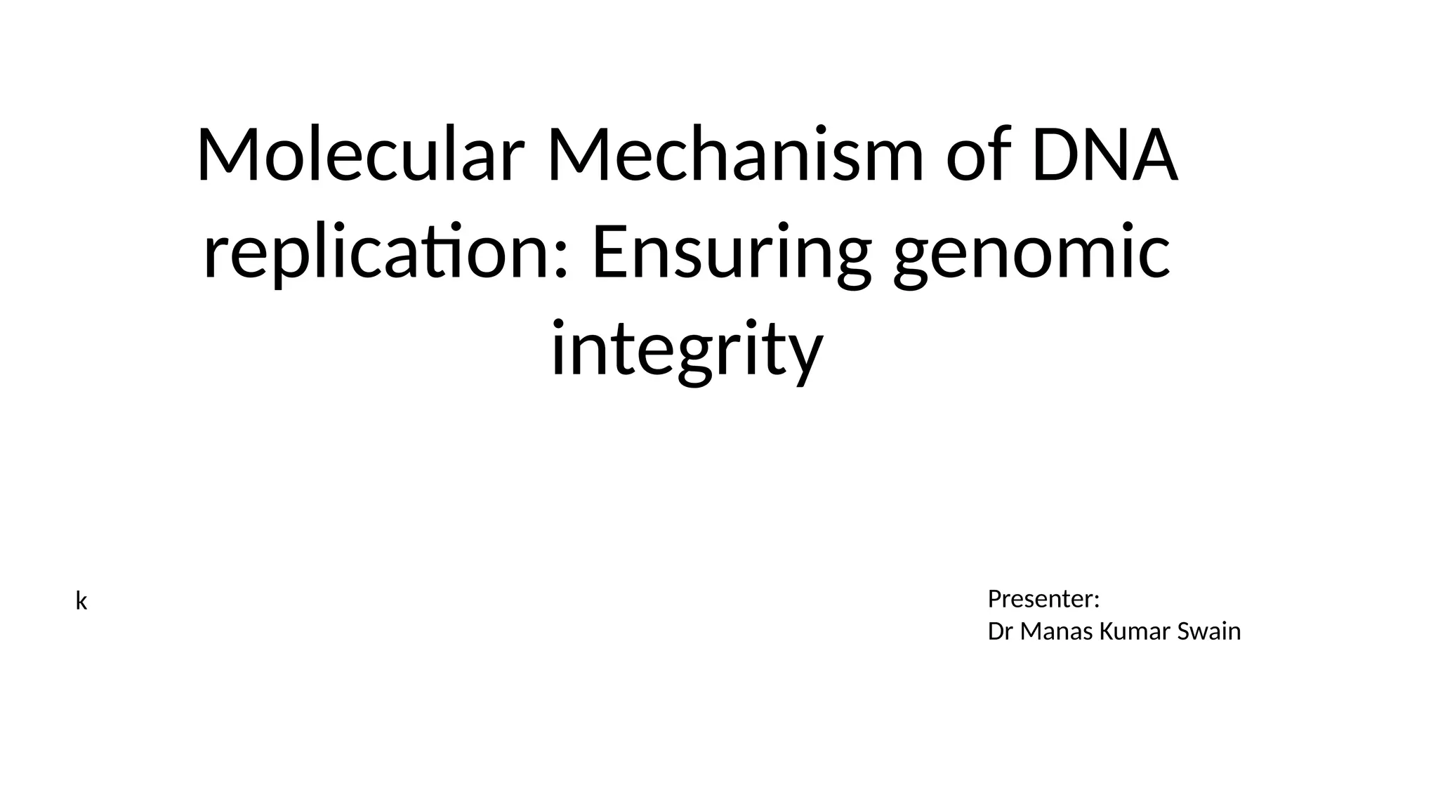 Molecular mechanism of DNA replication.pptx
