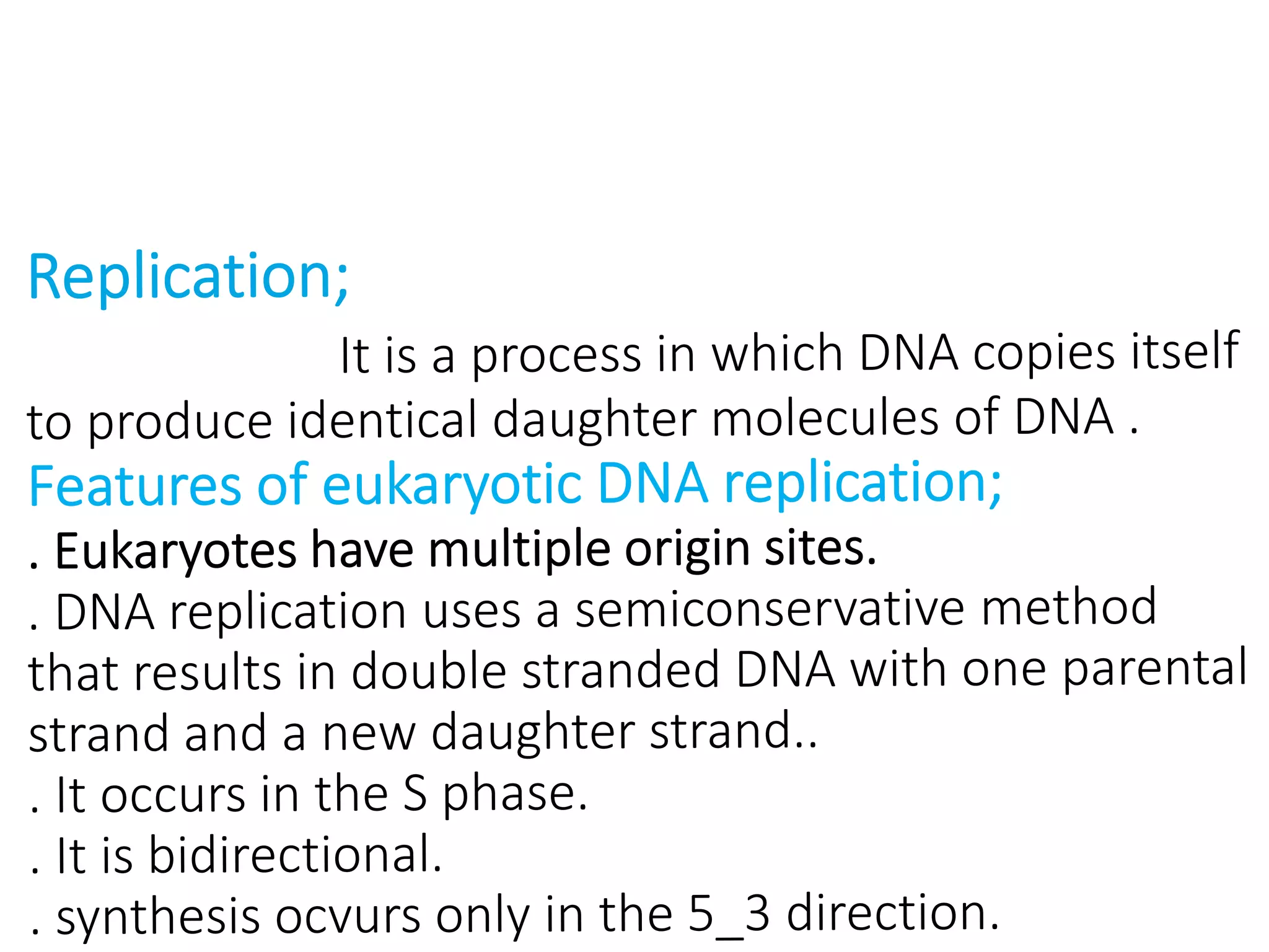 Dna replication in eukaryotes | PPTX