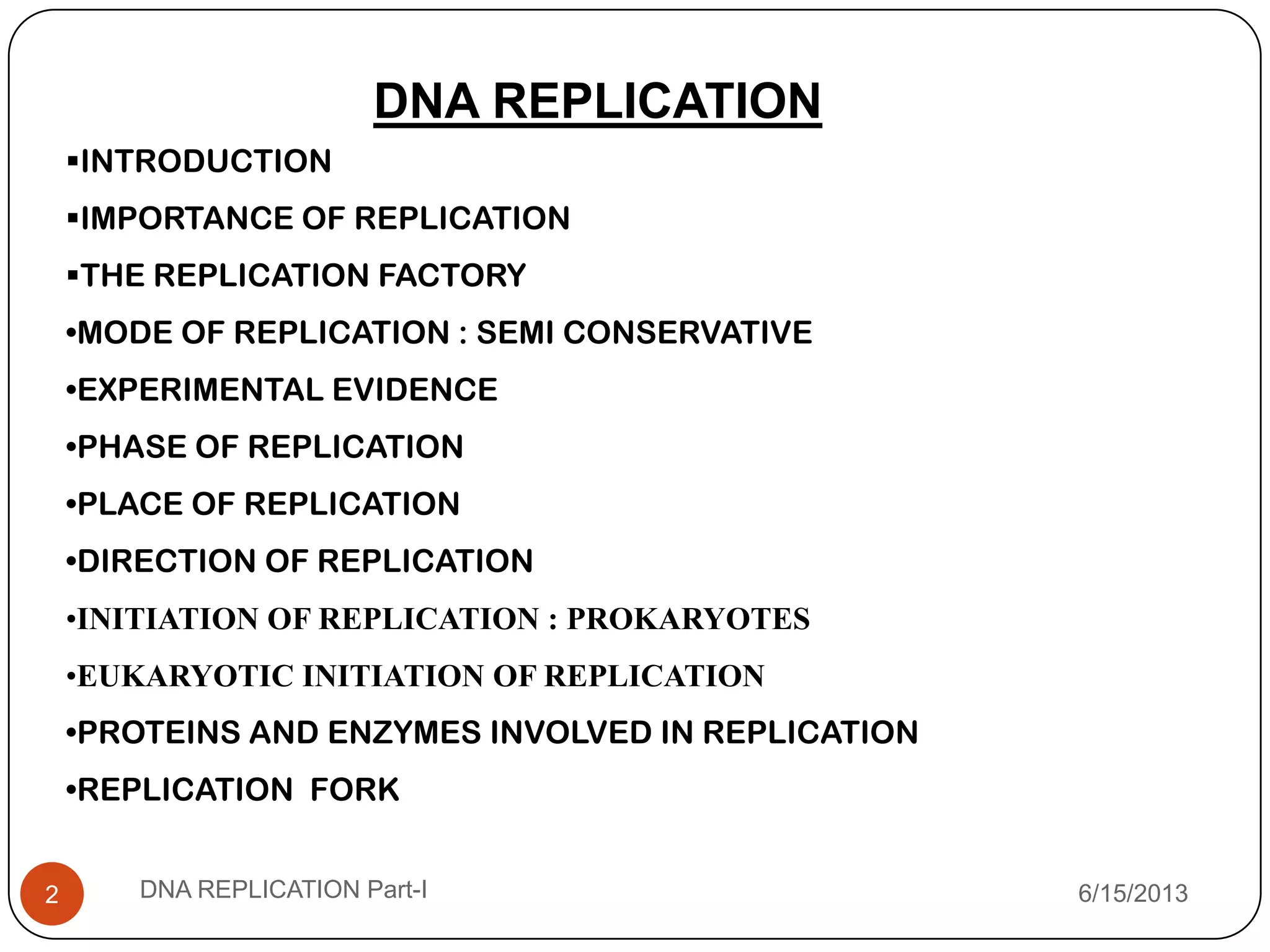 Dna replication part i | PPTX