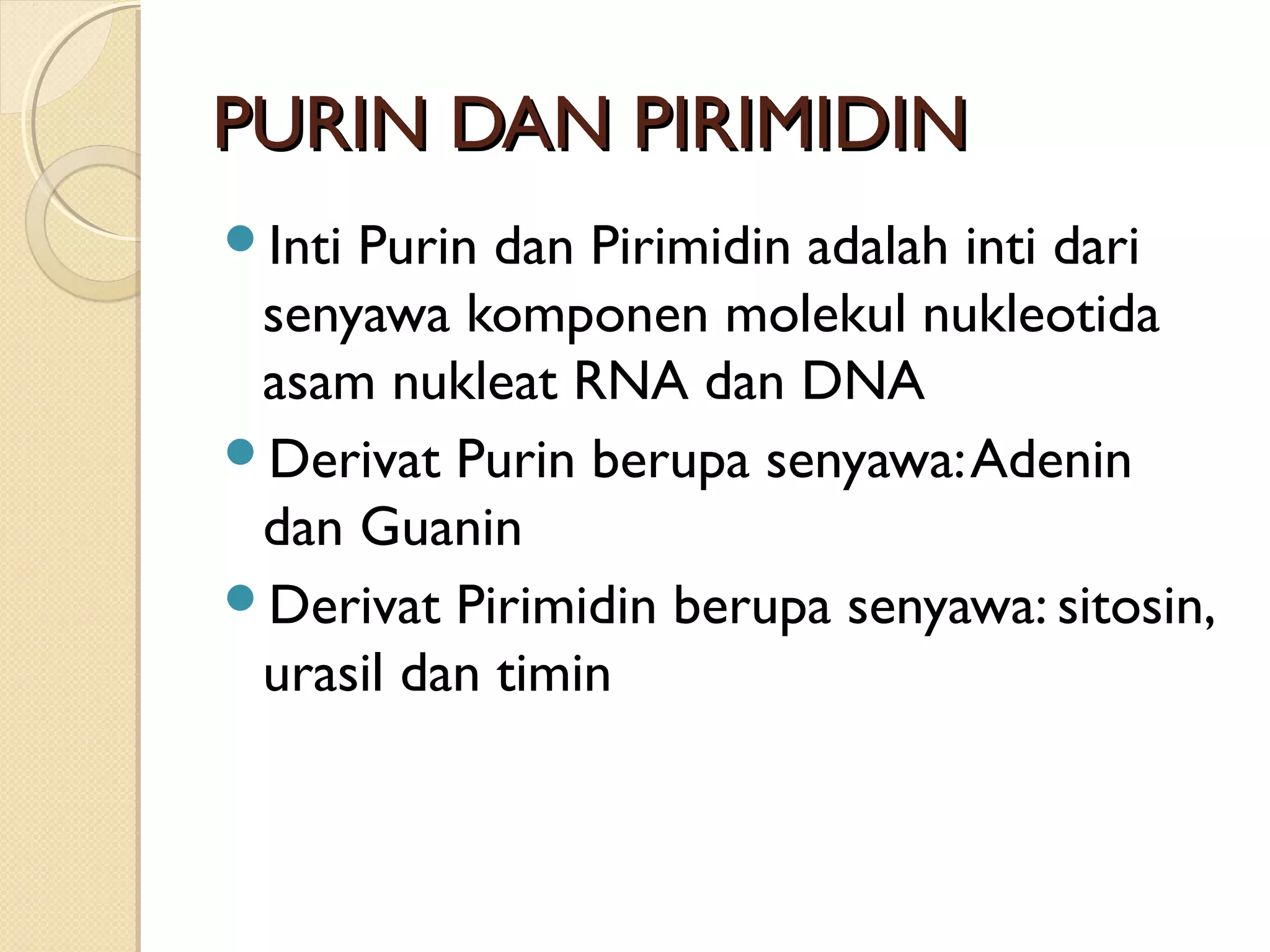 materi tentang Dna,rna,metabolisme purin,pirimidin | PPT
