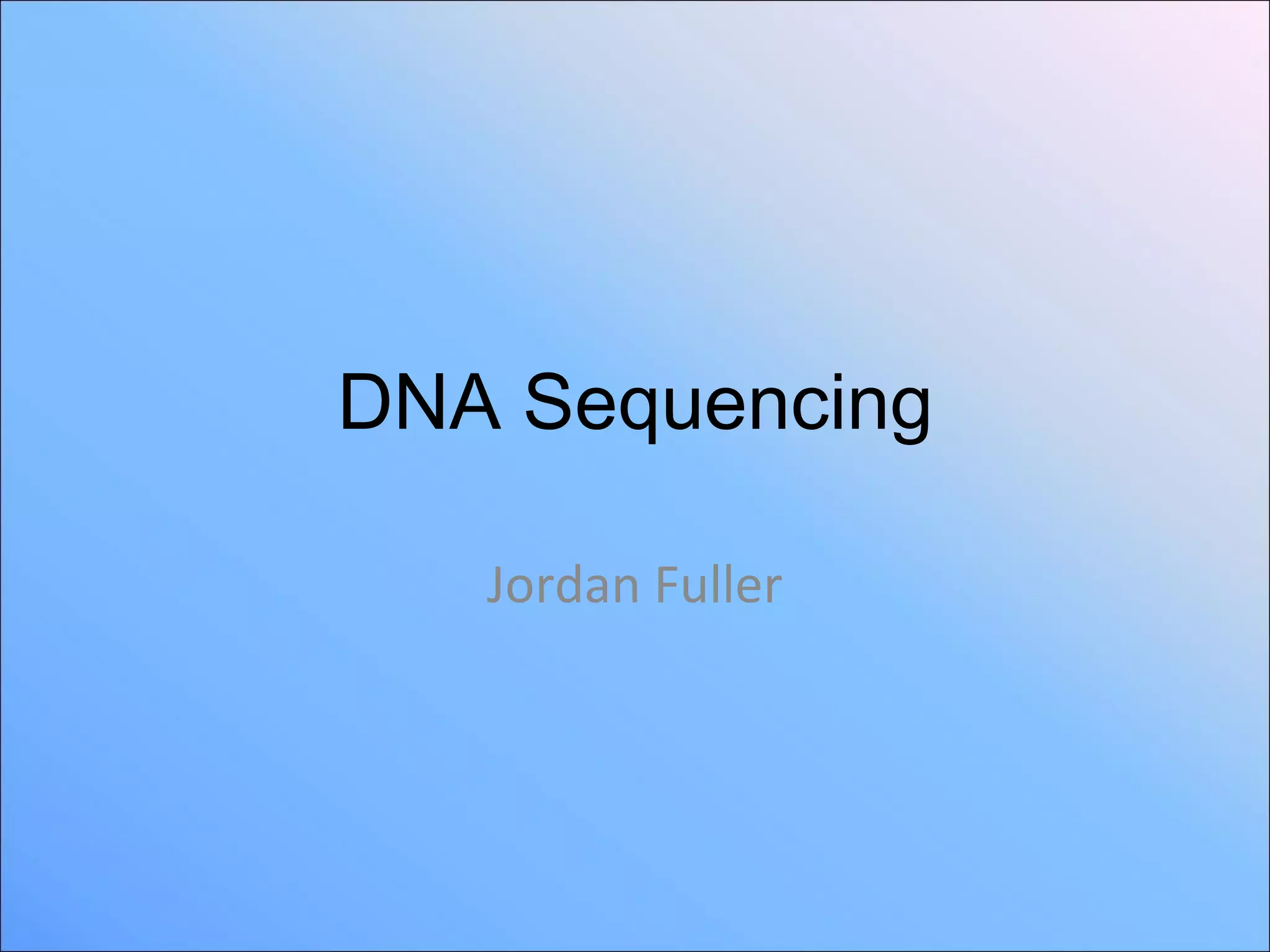 Dna sequencing | PPT