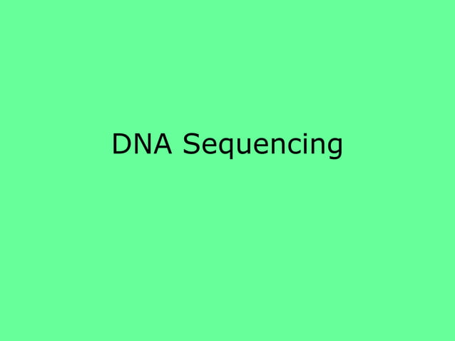 Dna sequencing | PPT