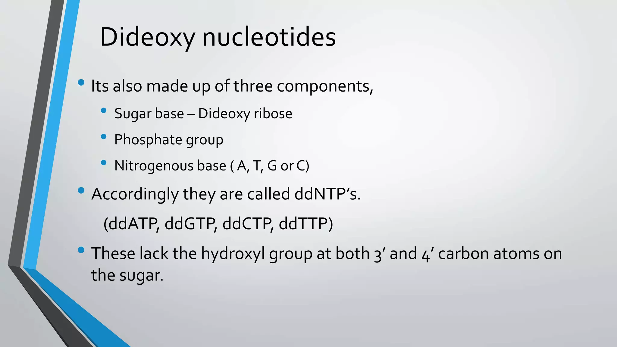 Dna sequencing by Dideoxy method | PPTX
