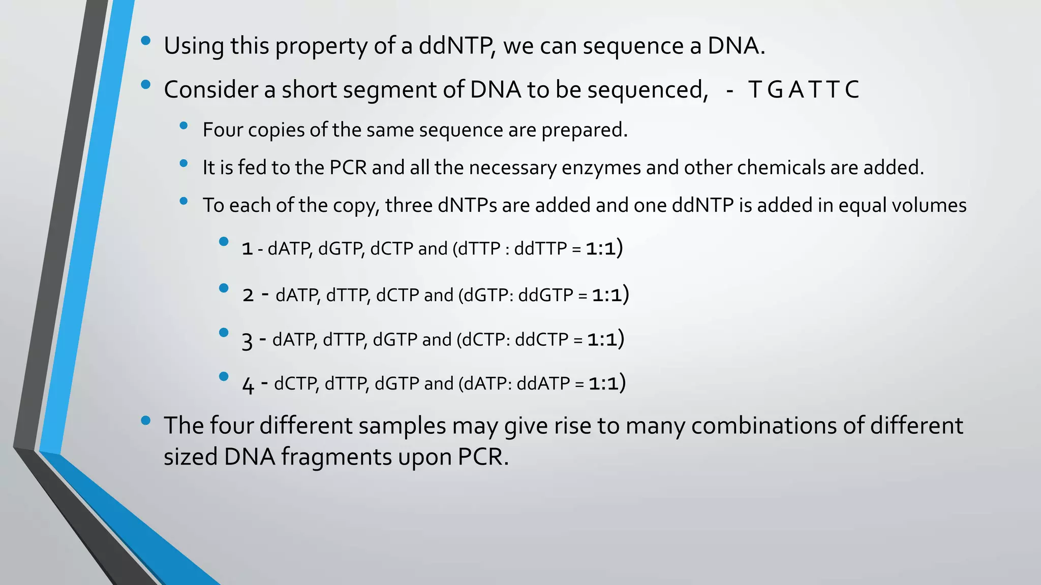 Dna sequencing by Dideoxy method | PPTX