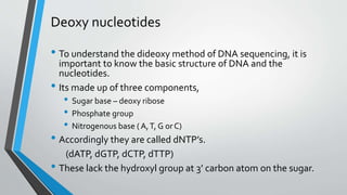 Dna sequencing by Dideoxy method | PPTX