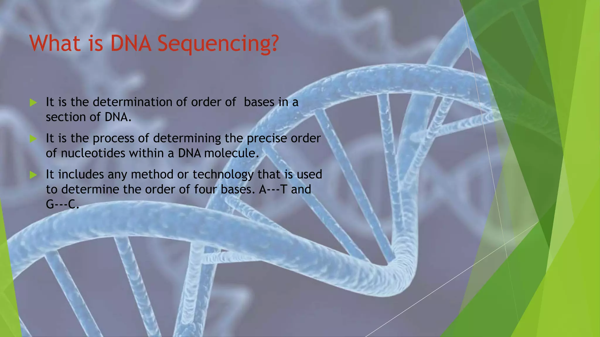 Dna sequencing | PPTX