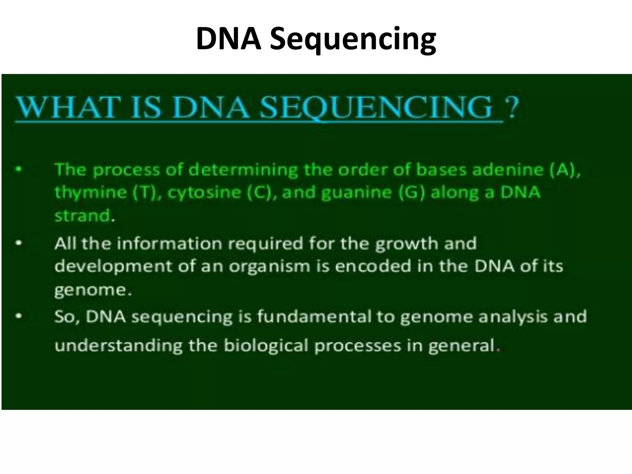 Dna sequencing | PPTX | Genetics | Science