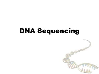 DNA Sequencing.ppt