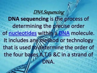 Dna sequencing | PPTX