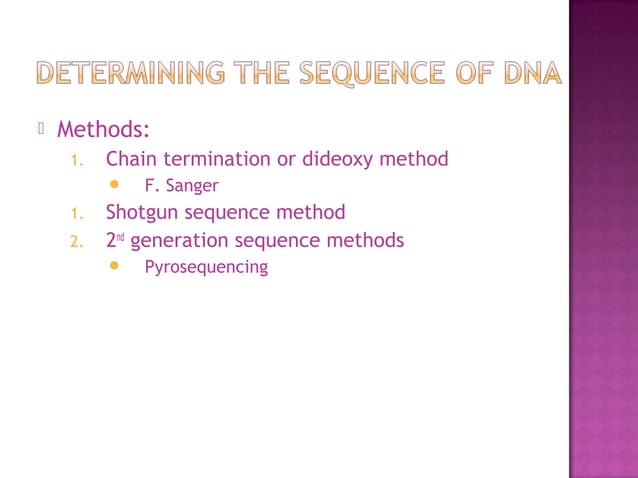 Dna sequencing methods | PPT | Chemistry | Science