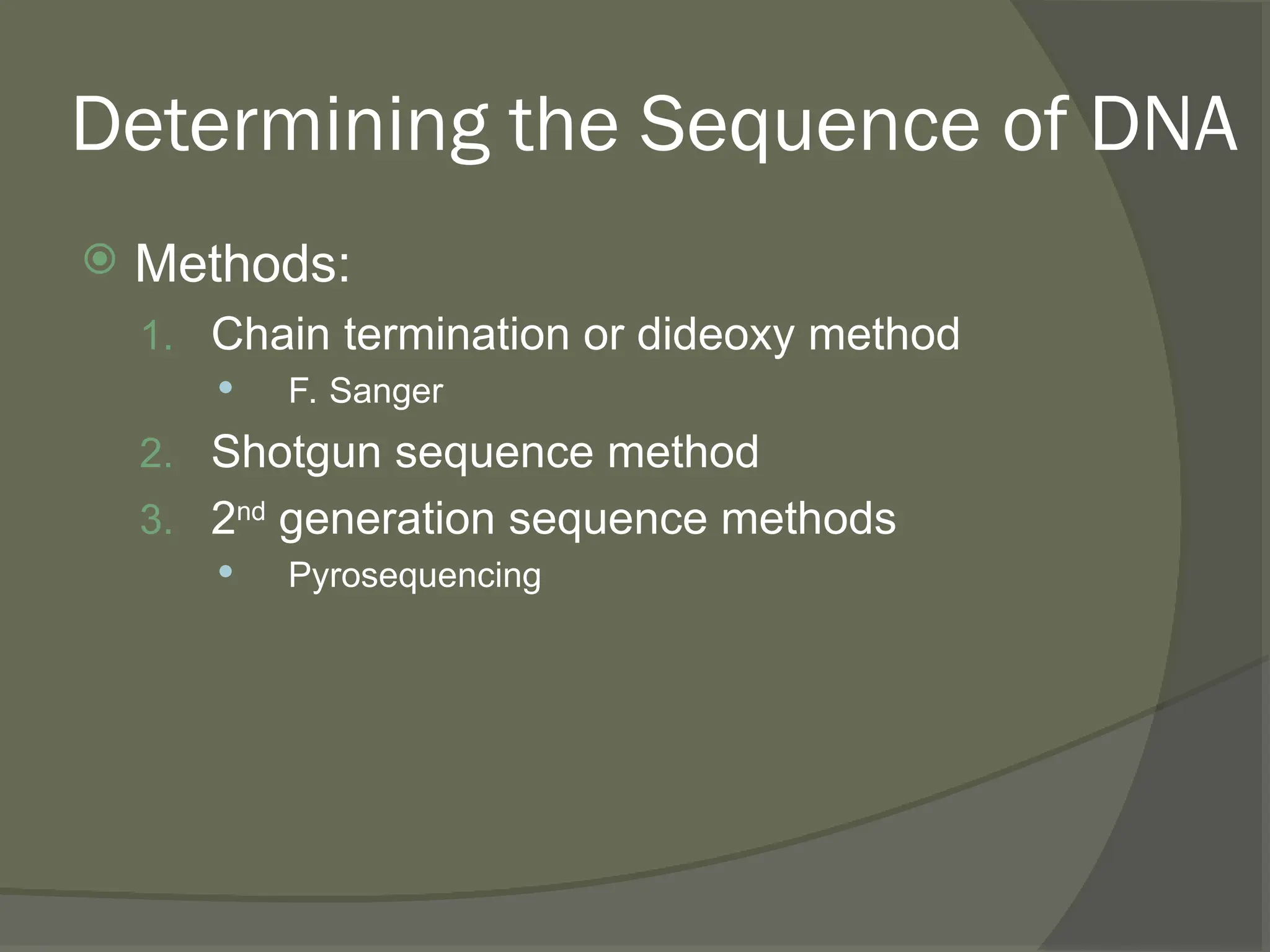 DNA Sequencing Methods.pptggggggggyyyyyy | PPT