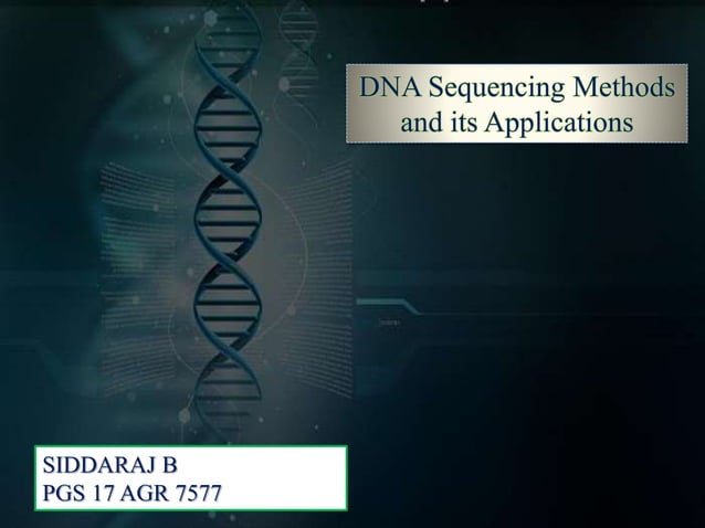 Dna sequencing ppt | PPTX