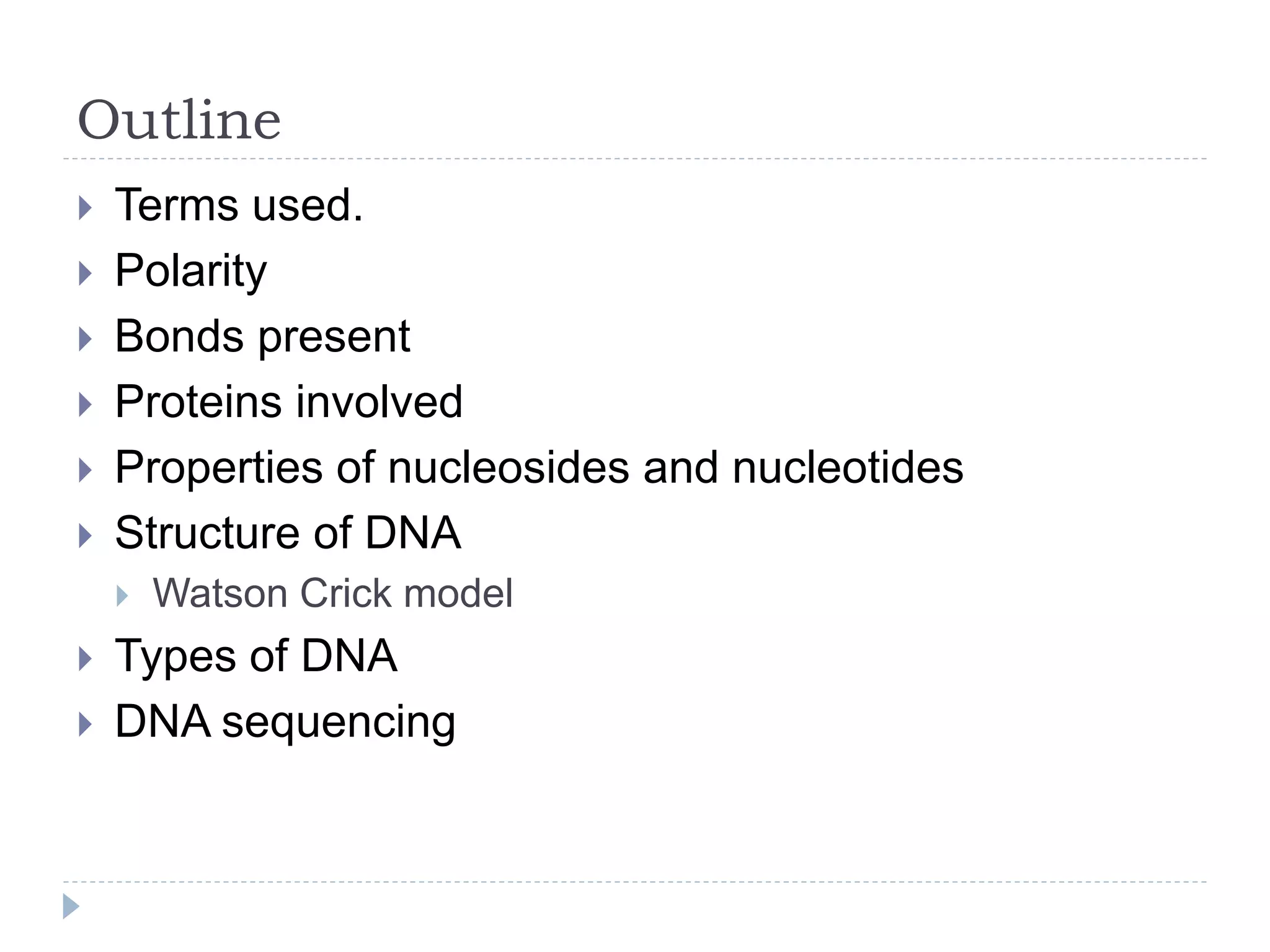 DNA structure, the bonds involved and it seperation | PPTX