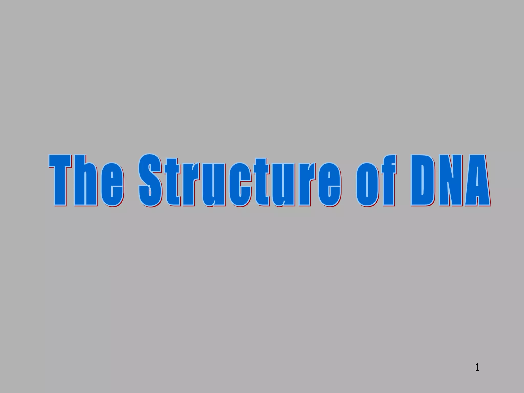 DNA Structure | PPT | Chemistry | Science