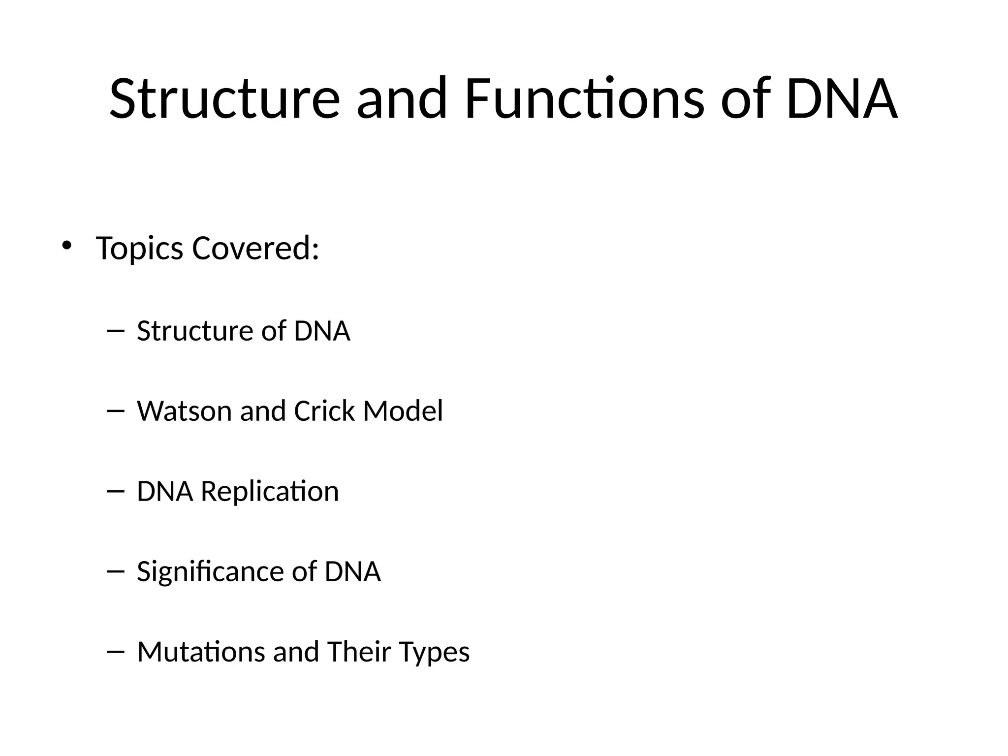 Perfect structure DNA_Structure_and_Functions_Presentation.pptx