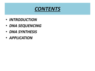Dna synthesis & sequencing | PPTX