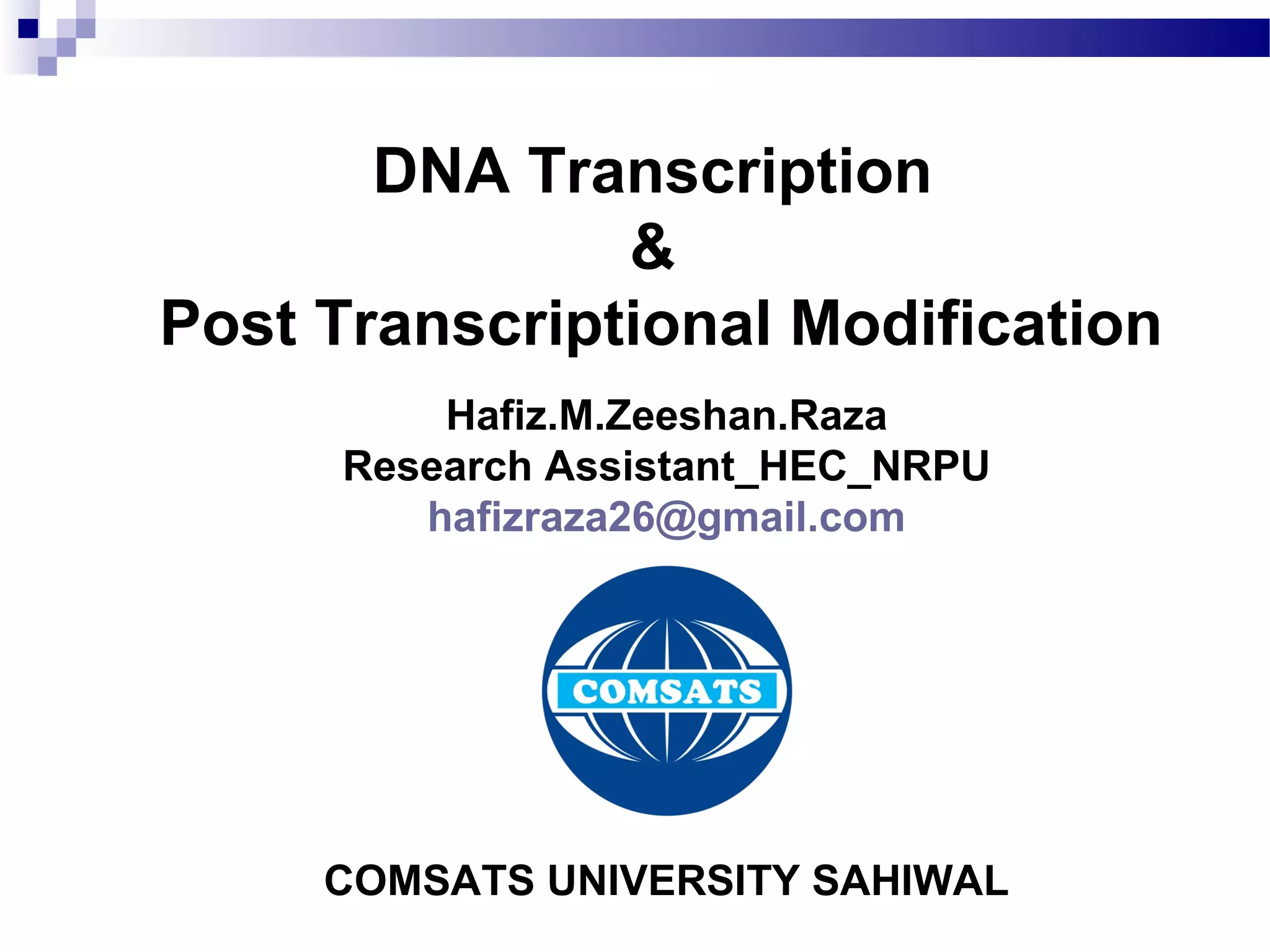 DNA transcription & Post Transcriptional Modification | PPT