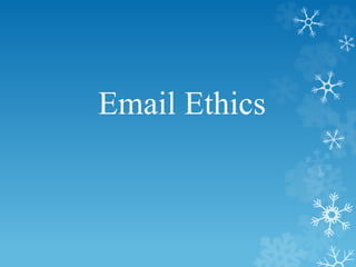 Email Ethics | PPTX