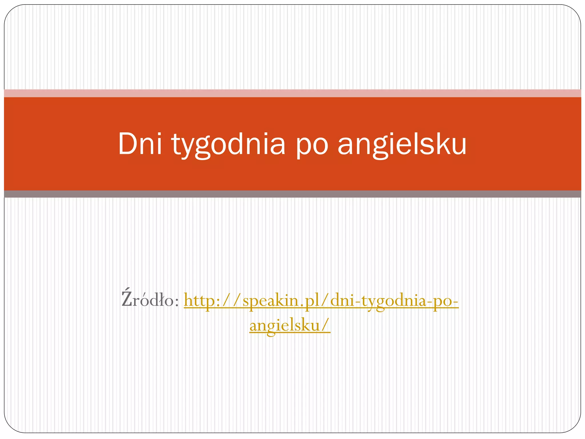 Dni tygodnia angielski | PDF