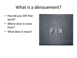 Dénouement | PPTX
