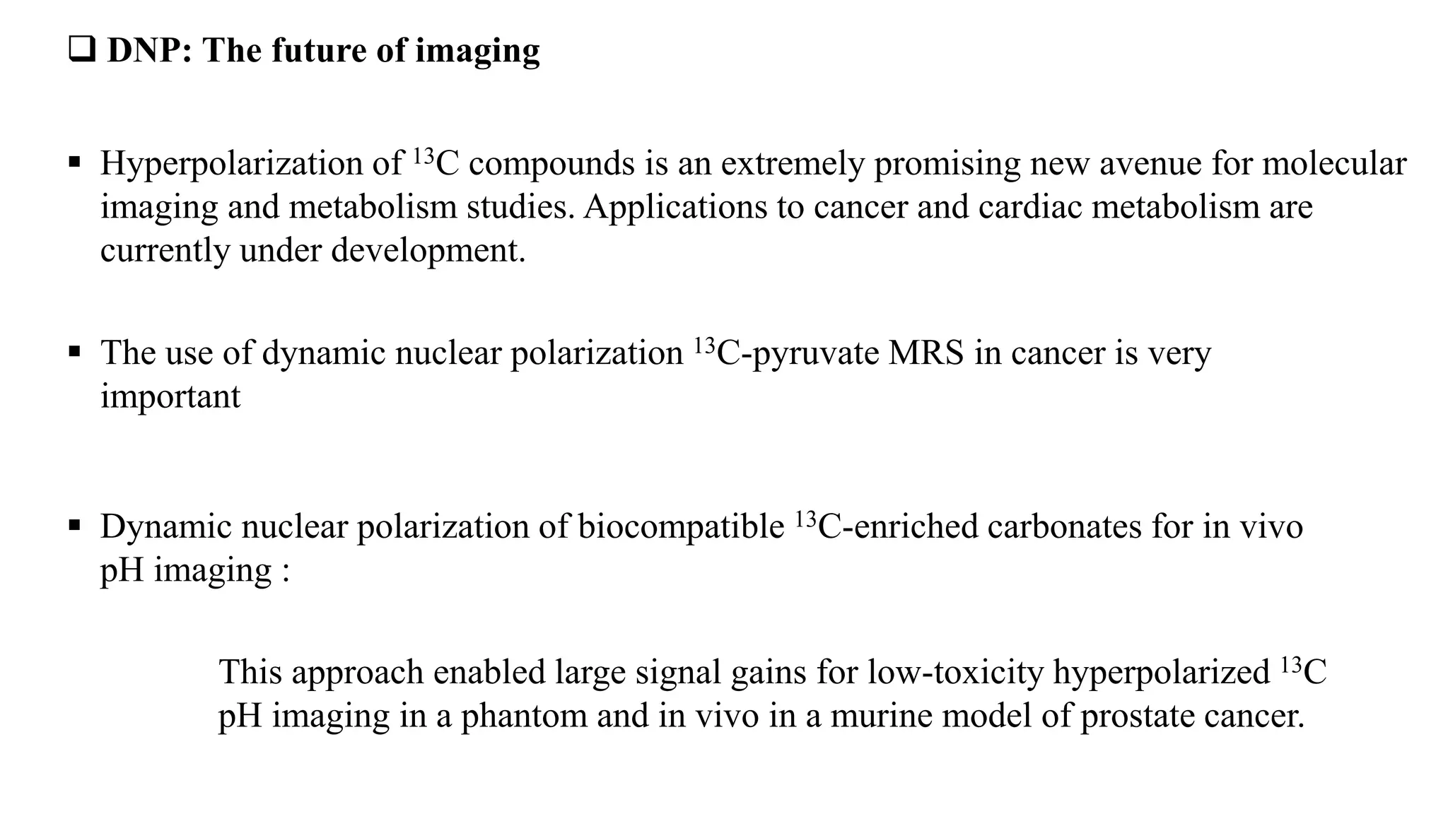 Dynamic Nuclear Polarization Imaging | PPTX