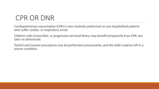 DNR.pptxdnr policy indications of do not resuscitate | PPTX