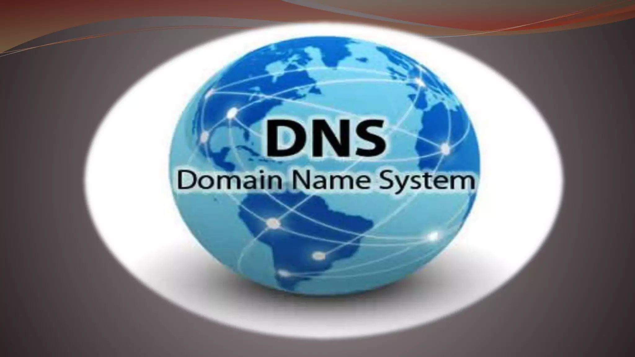 Domain name system presentation | PPTX