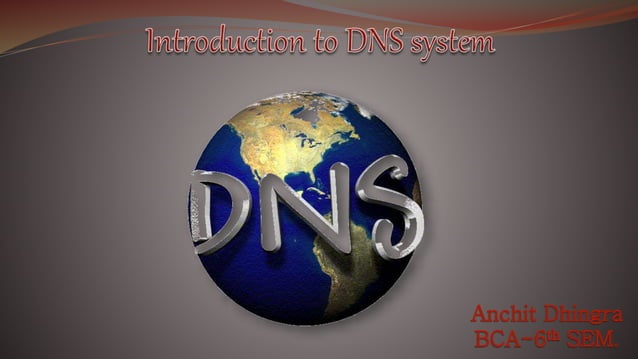 Domain name system presentation | PPTX