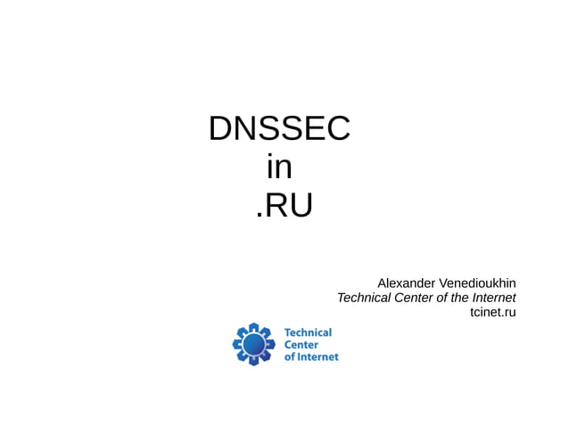 DNSSEC implementation in Russia | PPT